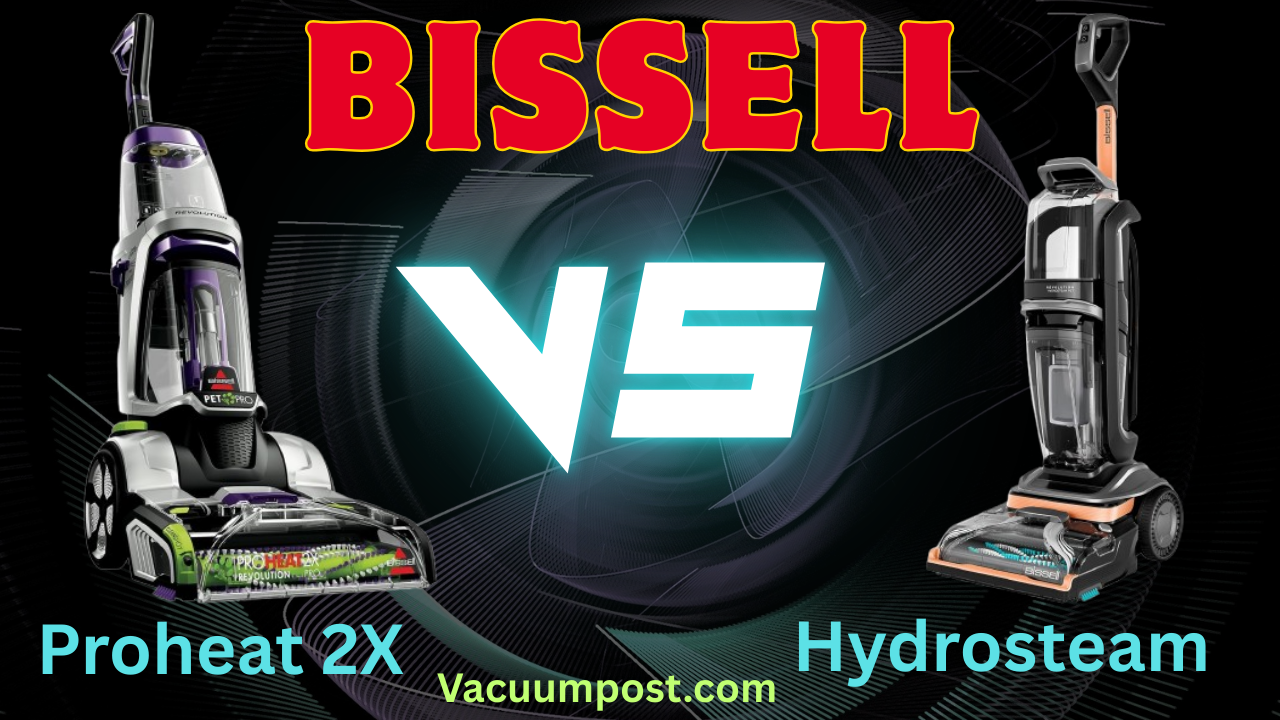 Bissell Proheat 2X Revolution Vs Revolution Hydrosteam Vacuum Review